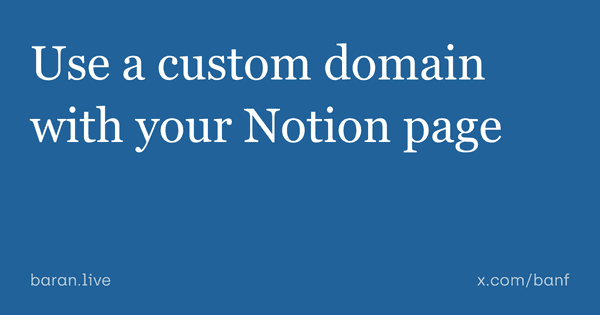 Use a custom domain with your Notion page using Cloudflare workers.